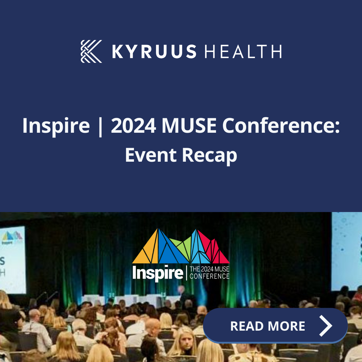 2024 MUSE Conference Event Recap - Kyruus Health